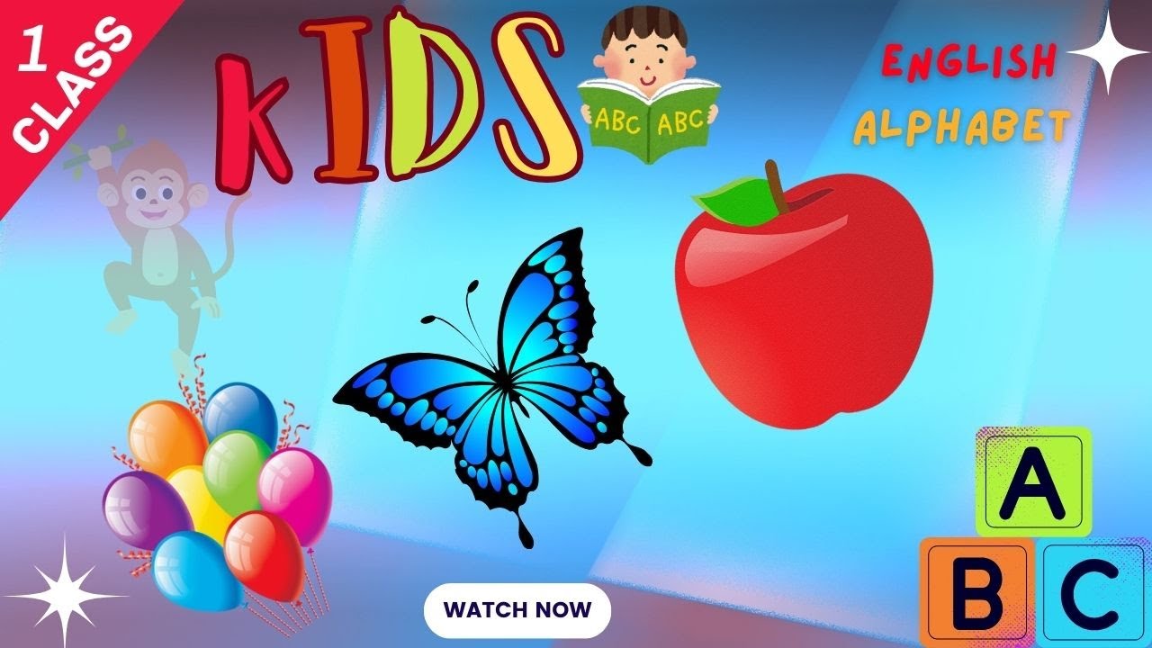 ABC Class #1 alfhabet (ab) Smart Kids | Play & Learn Every Day - YouTube