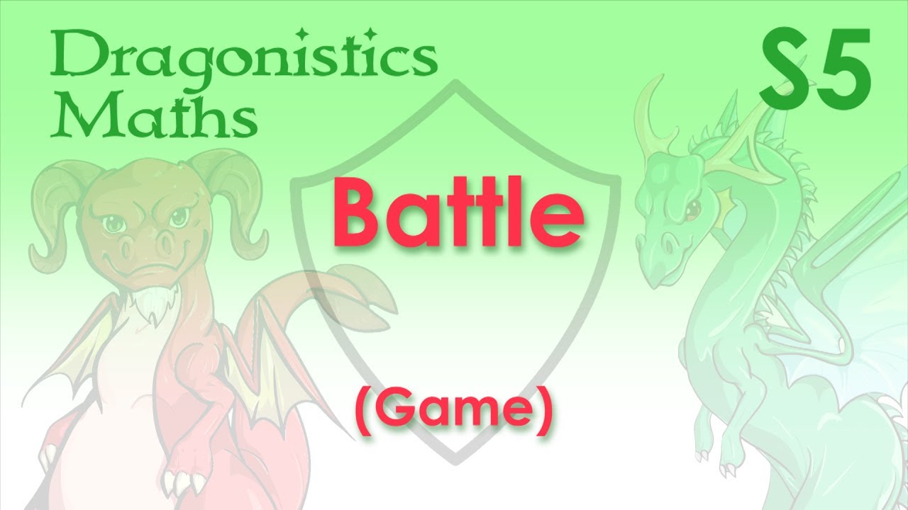 Dragonistics Maths S5: Battle game - YouTube