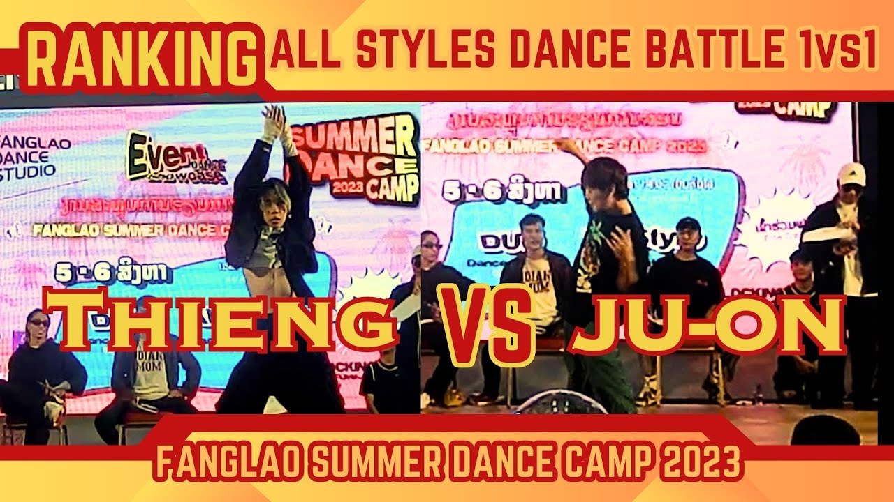 [Ranking] Thieng vs Ju-On | ALL STYLES BATTLE 1VS1 | Fanglao Summer Dance Camp 2023 - YouTube