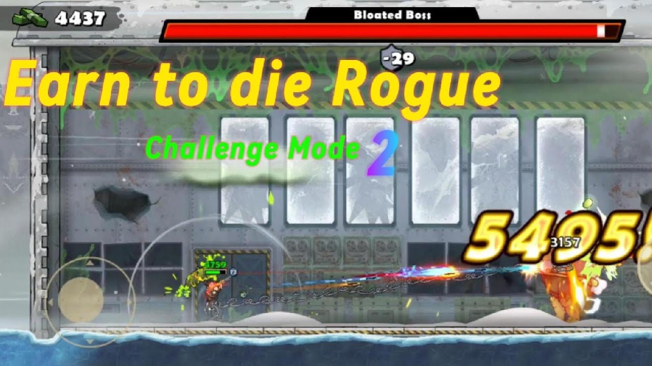 Eearn to die Rogue Challenge mode #2 - YouTube