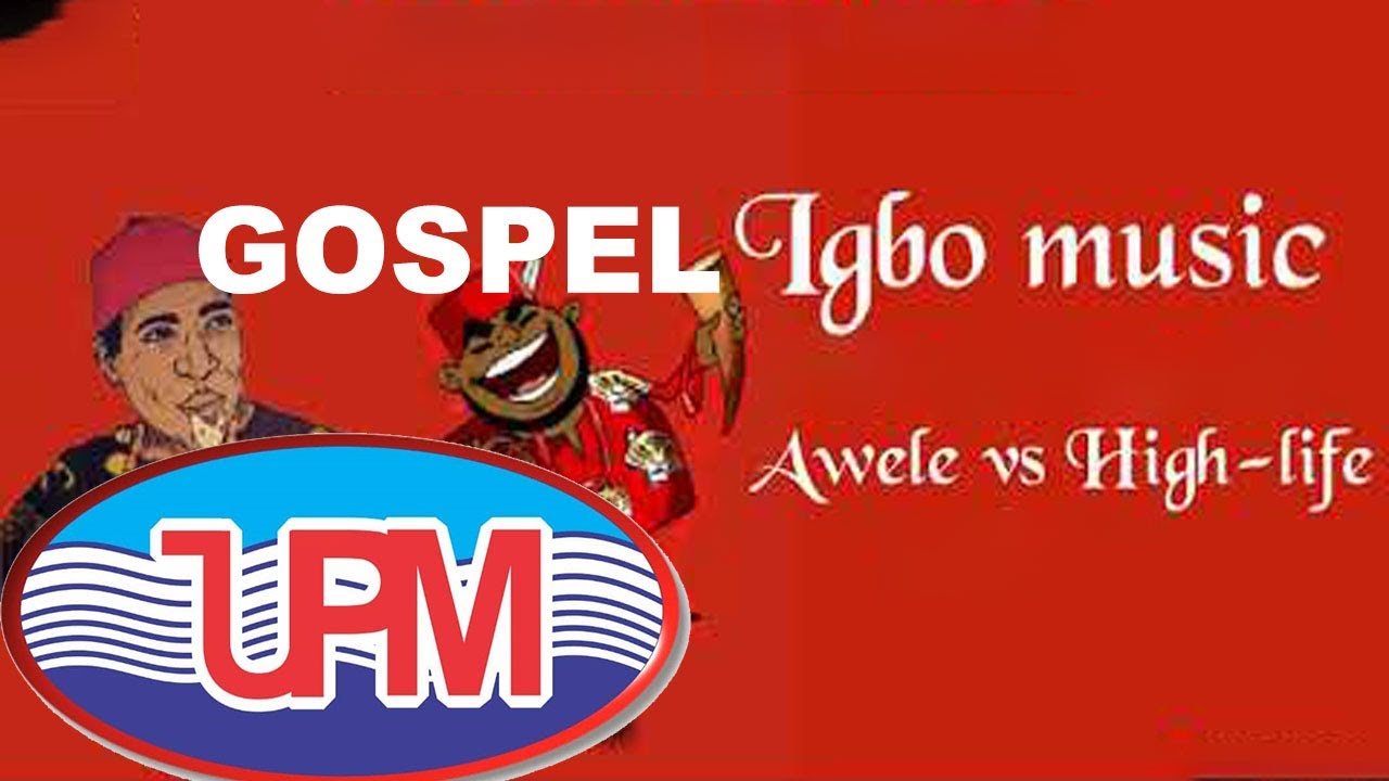 LATEST 2021 #IGBO HIGH-LIFE GOSPEL PRAISE || Uba Pacific Music - YouTube