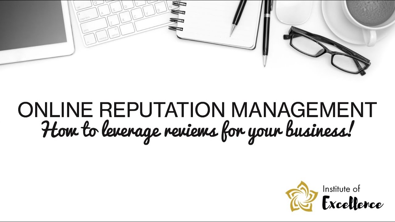 Online Reputation Management & Leveraging Reviews for Small Business ...