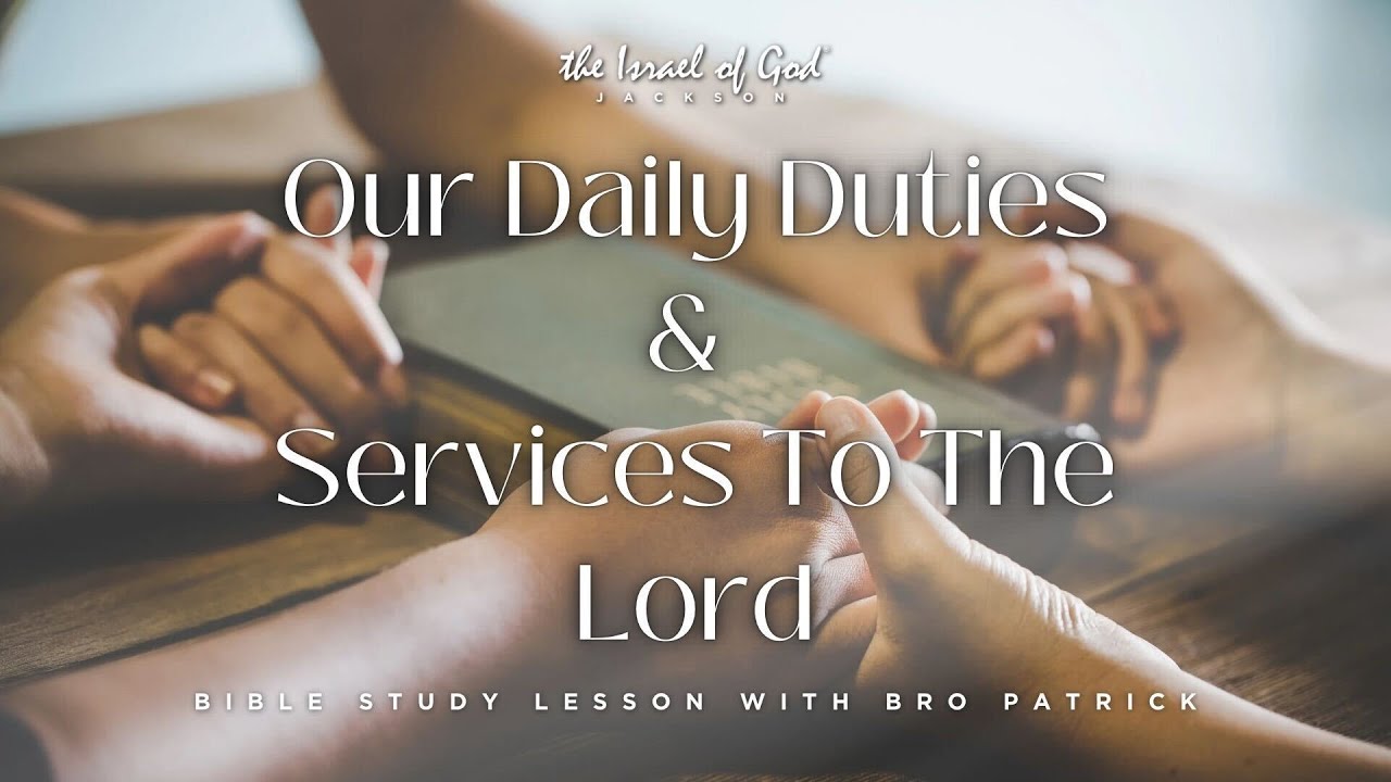 IOG Jackson - "Our Daily Duties And Services To The Lord" - YouTube