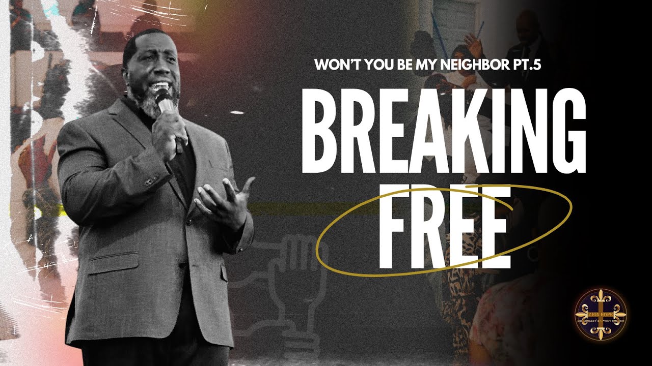Breaking Free | Won’t You Be My Neighbor Sermon Series | Pt. 5 - YouTube