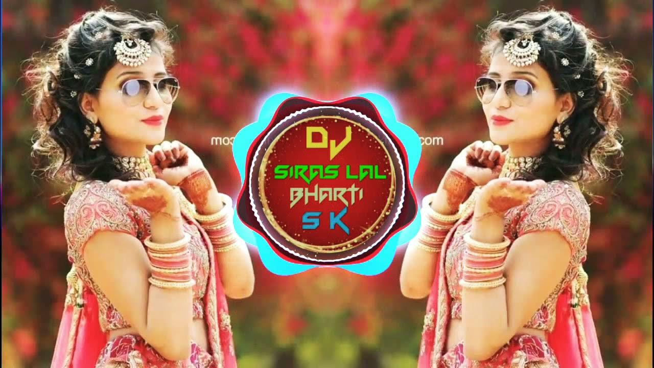 Saikal saikal o mari sonni saikal Dj Siras lal bharti s.k - YouTube