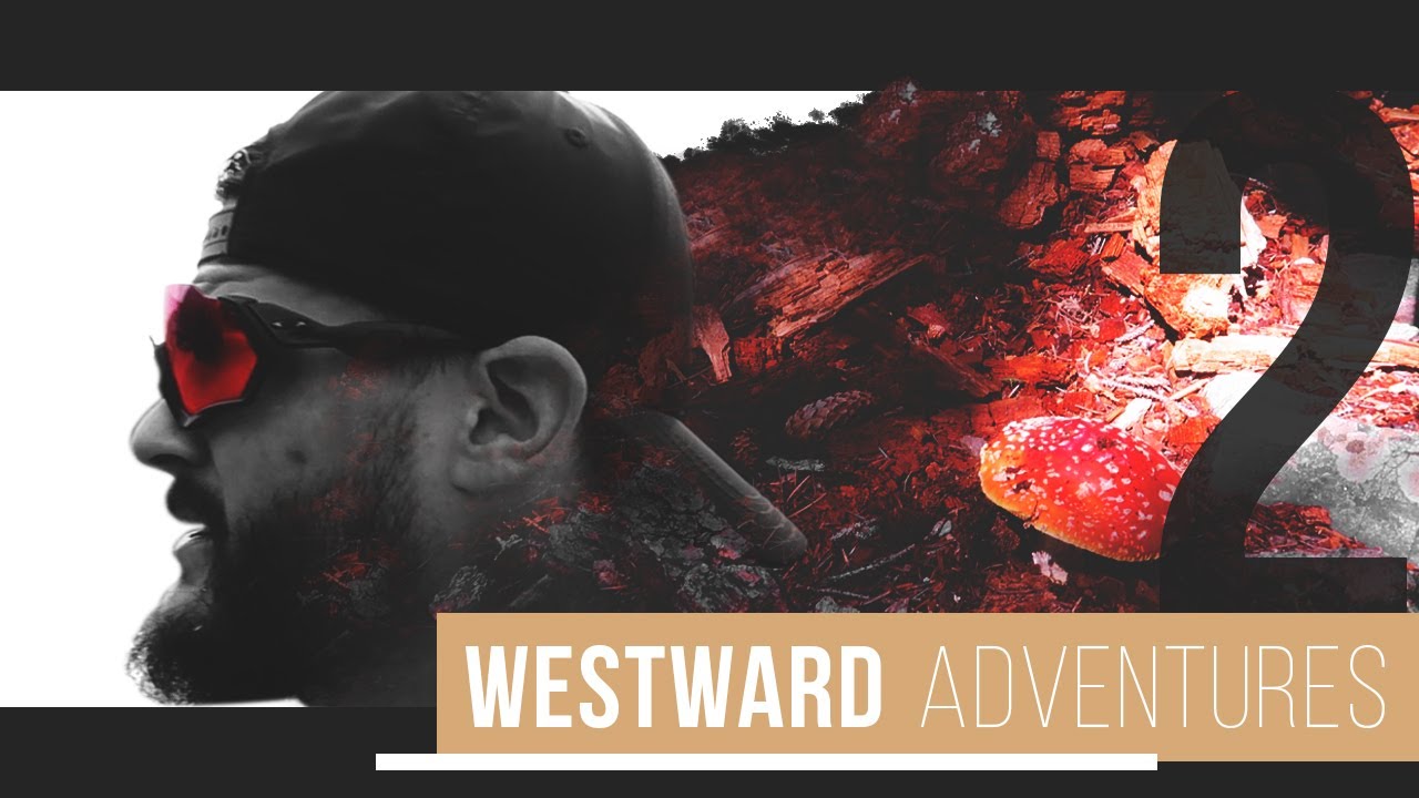 WESTWARD ADVENTURES | STOP 2 - YouTube