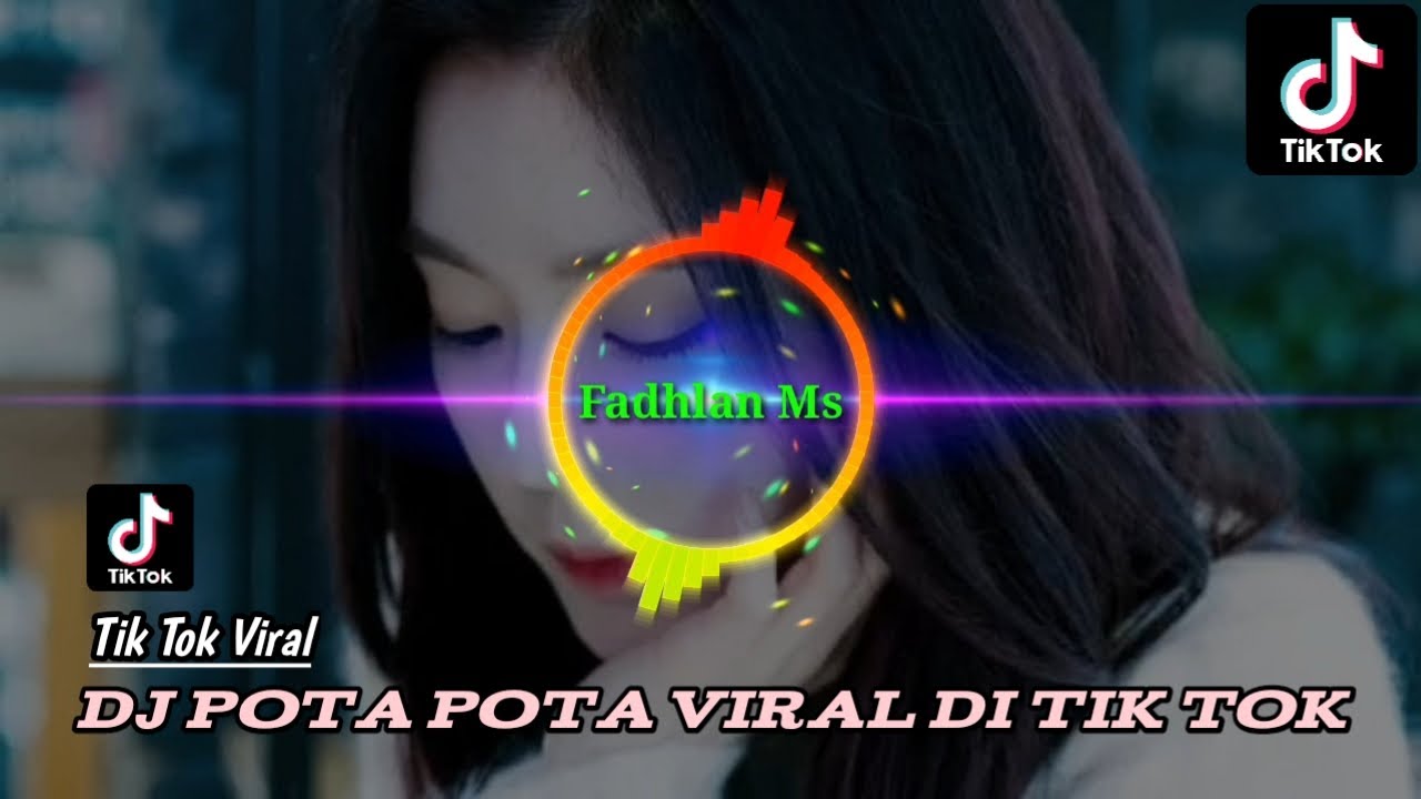 Lagu Pota Pota yang lagi Viral Terbaru || TikTok - YouTube