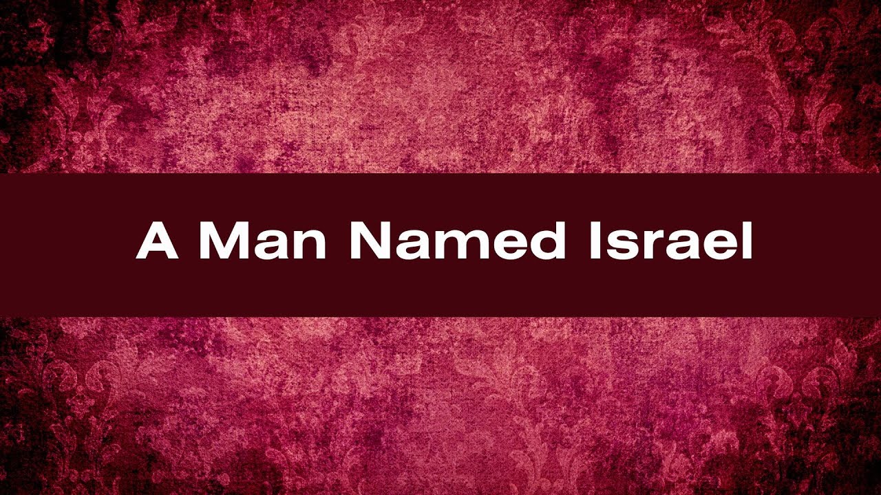 The Man Named Israel - YouTube