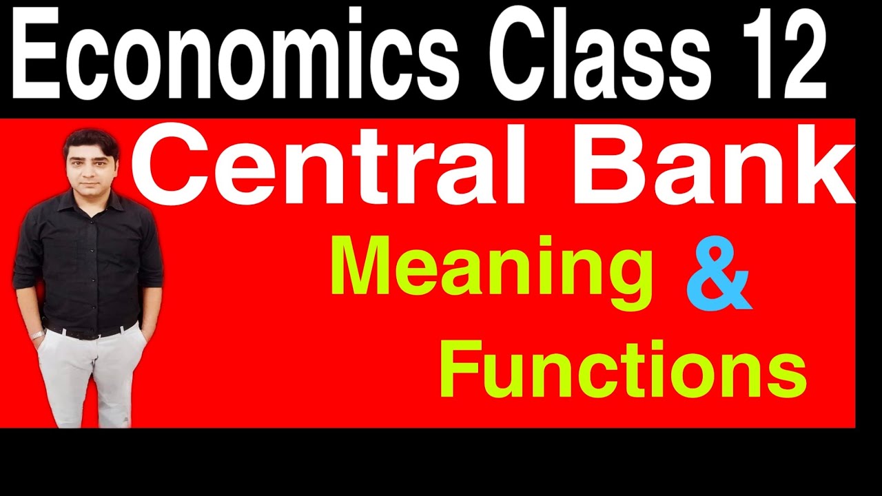 Economics | Central Bank | Class 12 - YouTube