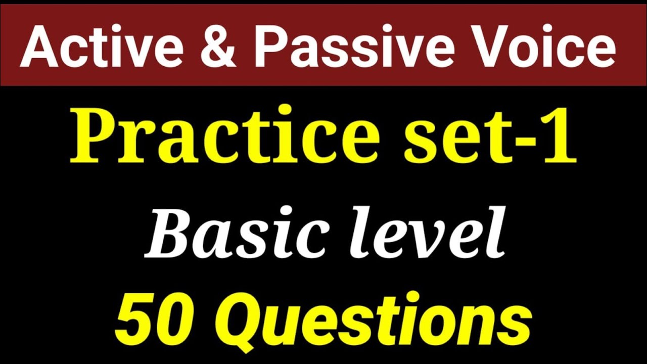 Active & Passive Voice // 50 Questions // Practice Set - 1 - YouTube