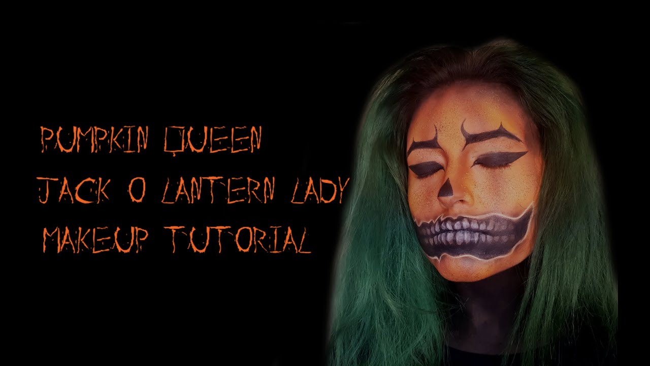 Pumpkin Queen/Jack O Lantern Lady Makeup Tutorial - YouTube