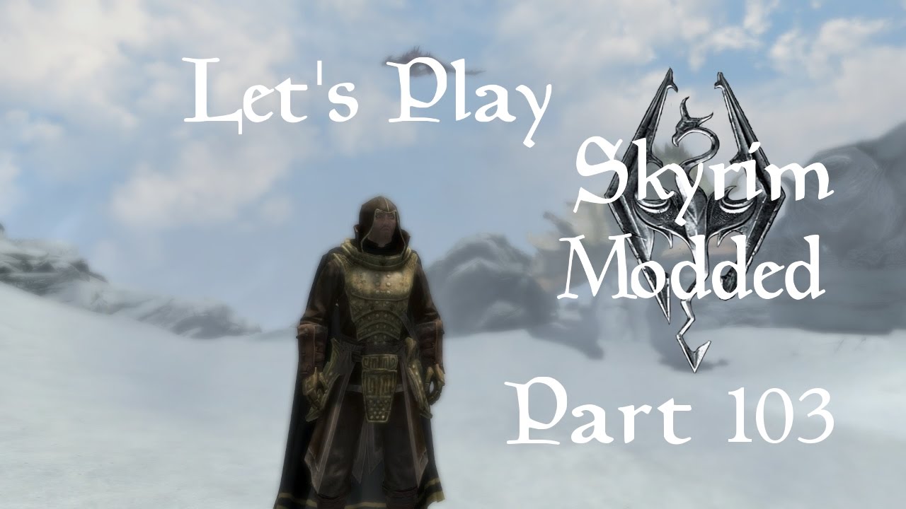 Let's Play Skyrim Modded: Part 103 - Scourg Barrow - YouTube