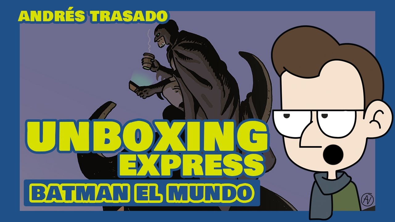 Unboxing Express: Batman de Paco Roca - YouTube
