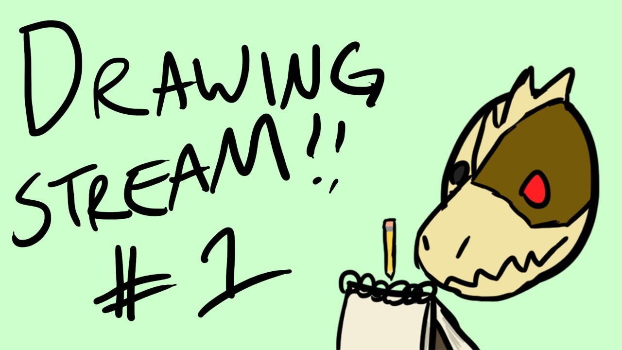 First Drawing Stream! Time for Scuff! - YouTube