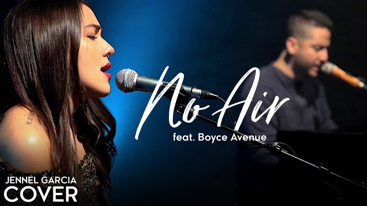 No Air - Jordin Sparks, Chris Brown (Jennel Garcia & Boyce Avenue piano ...