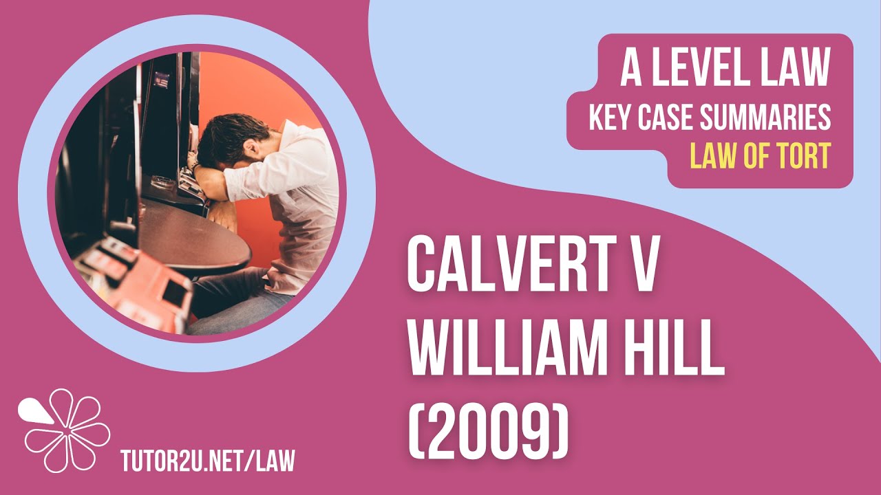 Calvert v William Hill (2009) | A-Level Law | Key Case Summaries | Tort ...