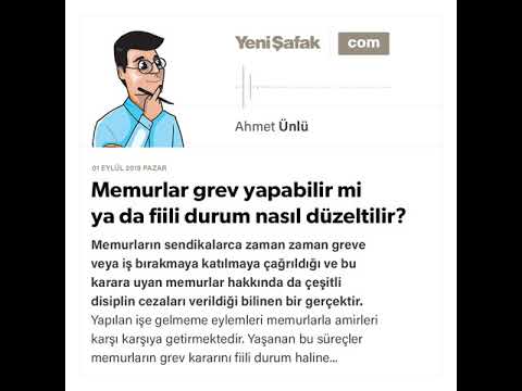 Ahmet Ünlü - Memurlar grev yapabilir mi ya da fiili durum nasıl düzeltilir? - 01.09.2019