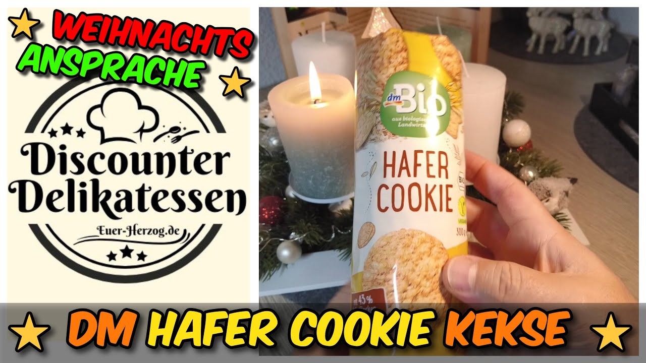Discounter Delikatessen 😀 Bio Hafer Cookie Kekse DM 😀 ...