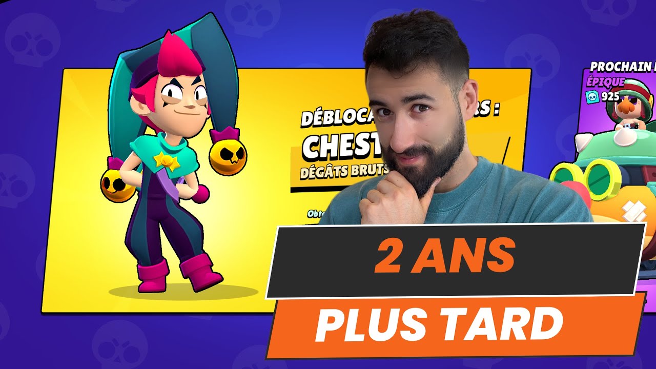 BRAWL STARS / JE RALUME LE JEU 2 ANS PLUS TARD - YouTube
