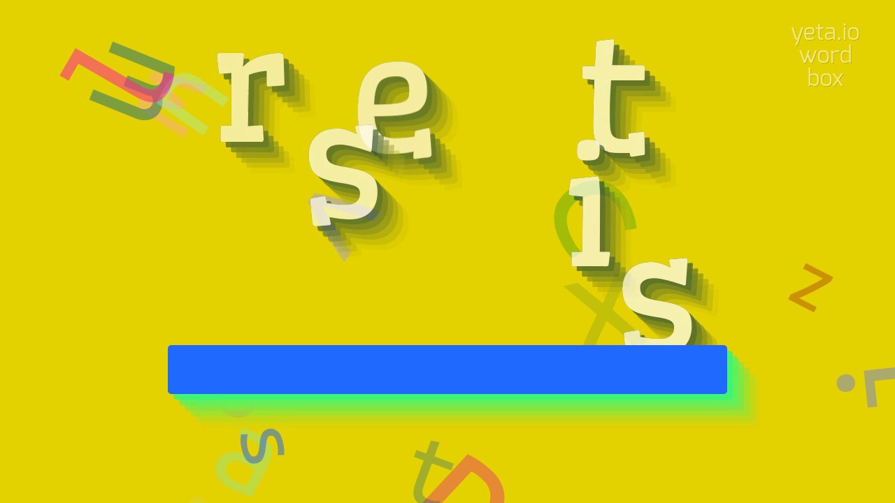 How to say "restis"! (High Quality Voices) - YouTube