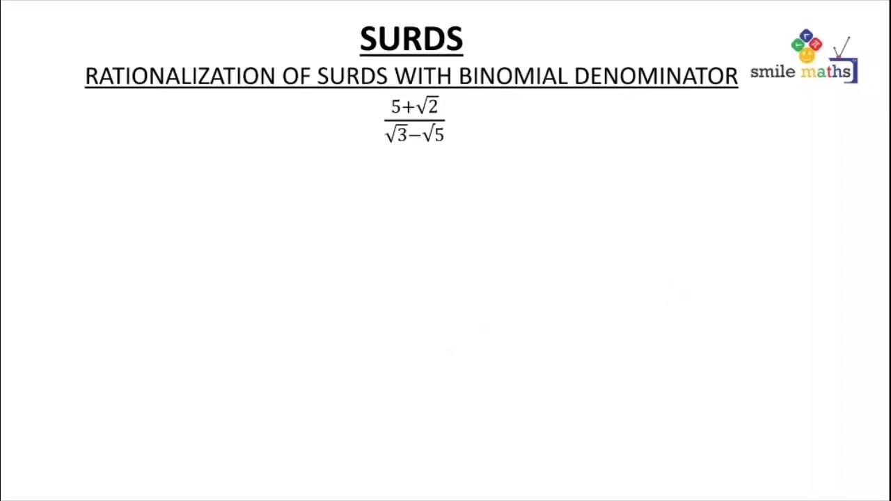 Rationalisation of surds with binomial denominators by ...