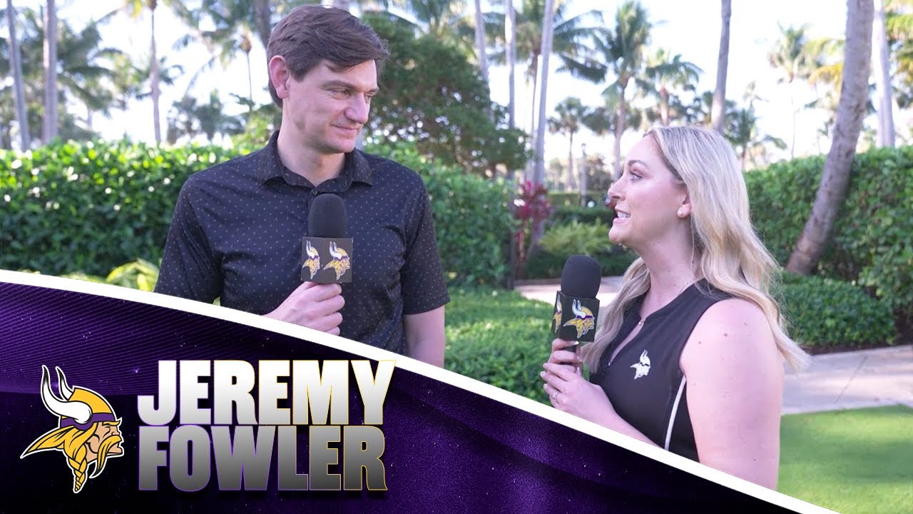 Jeremy Fowler on Vikings as Free Agency Destination, NFL Rule Proposals ...