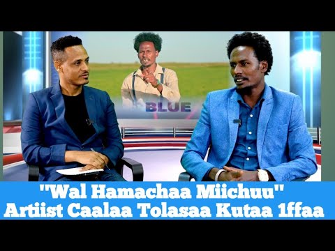 ''Wal Hamachaa Miichuu'' Artiist Caalaa Tolasaa #Ethiopian #oromomusic ...