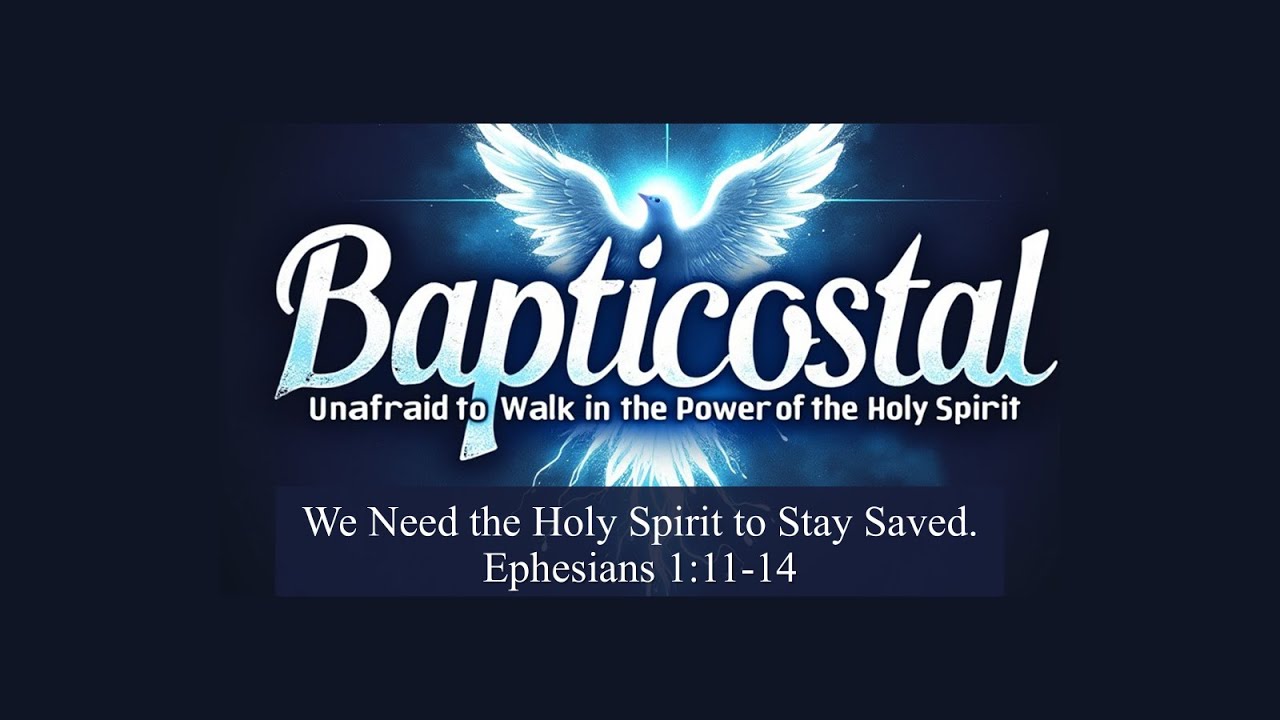 We Need the Holy Spirit to Stay Saved - Ephesians 1:11-14 - YouTube