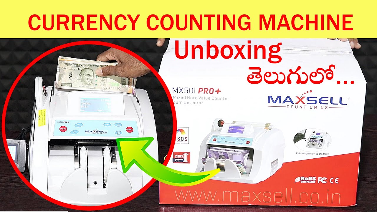 MaxSell Currency Counting Machine 2020 Unboxing (Telugu) - YouTube