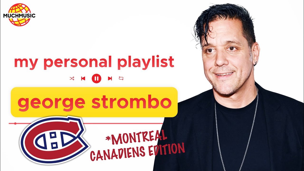 George Strombo Makes A Playlist For The Montréal Canadiens - YouTube