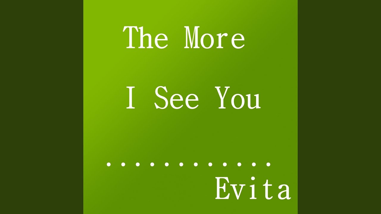 The More I See You - YouTube