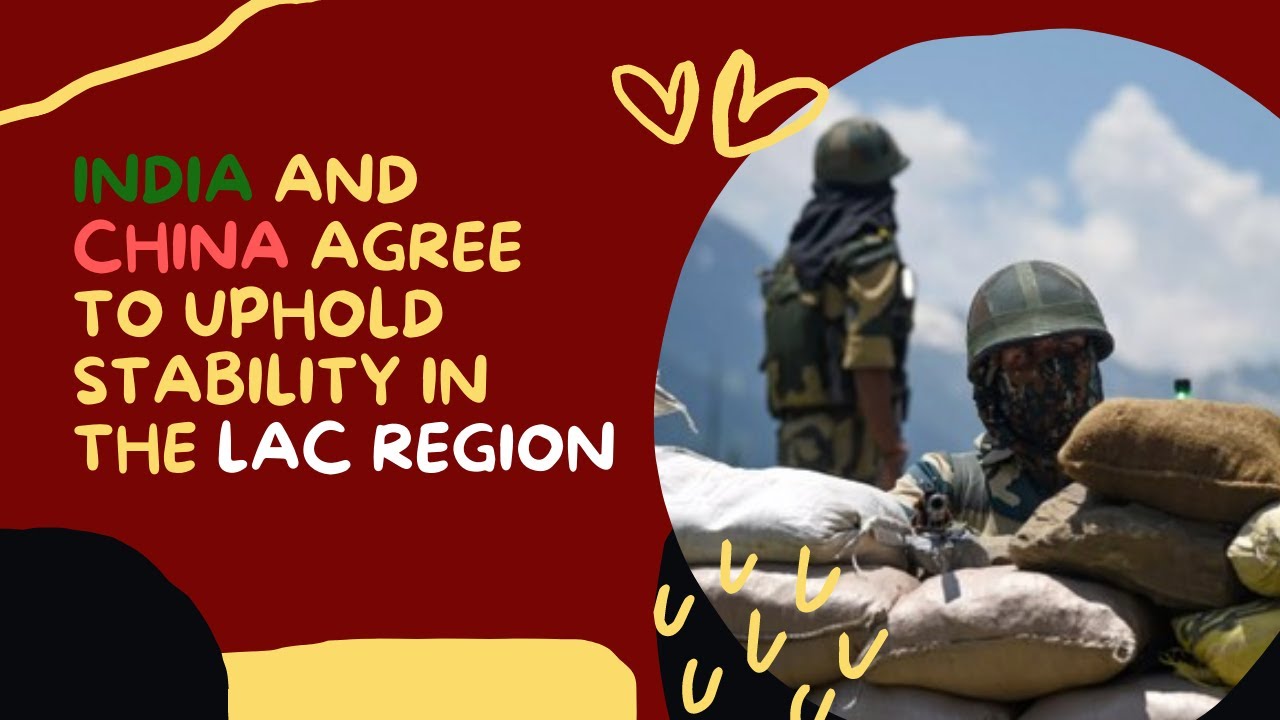 India and China agree to uphold stability in the LAC region - YouTube