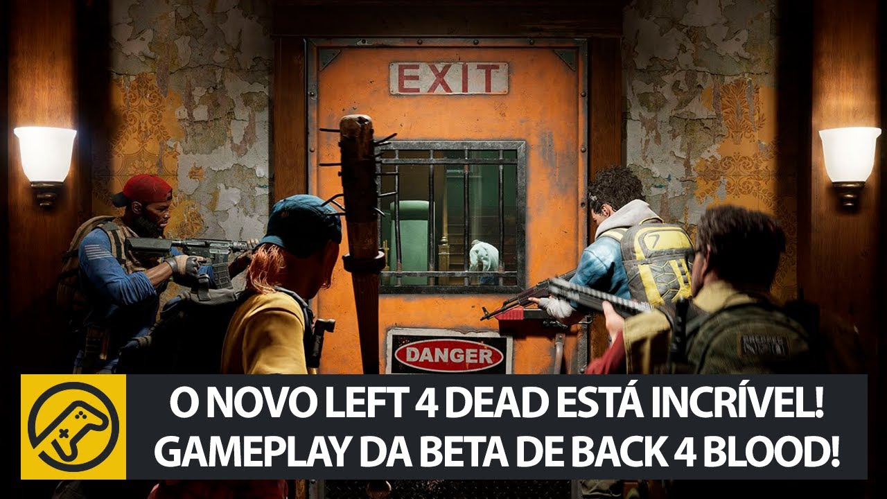 O NOVO LEFT 4 DEAD está INCRÍVEL! Back 4 Blood Beta Gameplay! - YouTube
