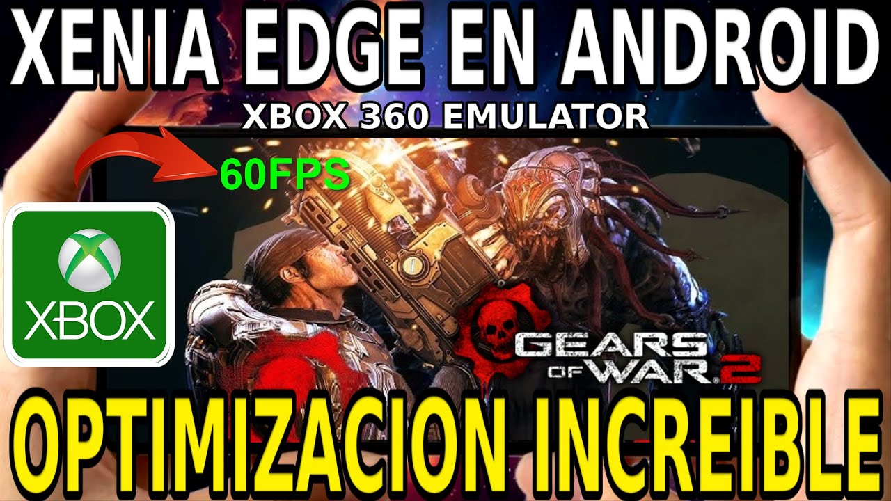 EMULADOR DE XBOX 360 XENIA EDGE EN ANDROID, SONY PLAYSTATION Y XBOX EN ...