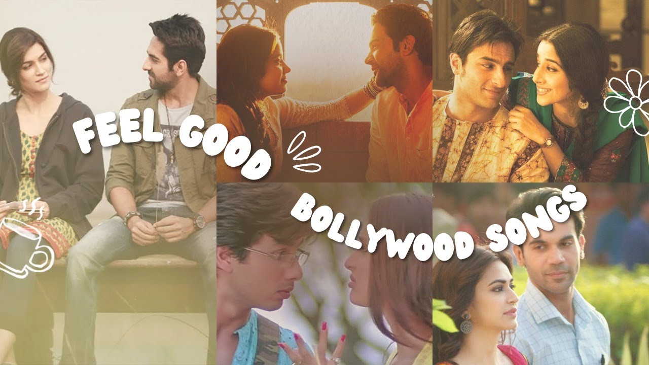 Feel Good - Hindi Songs | Romantic Bollywood Songs | Video Jukebox ...