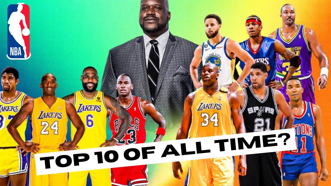 Shaq's NBA Top 10 All-Time List.....Is He On Point? - YouTube
