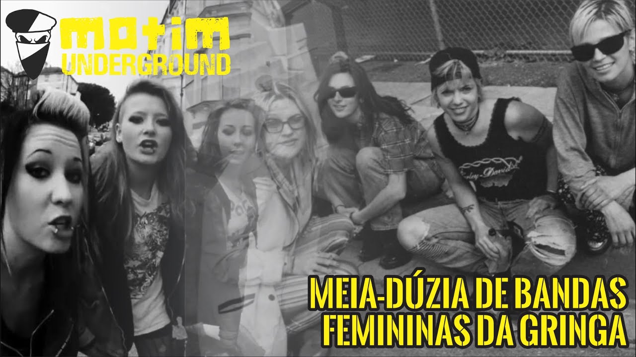 Meia-dúzia de BANDAS FEMININAS DA GRINGA (Motim Listas) - YouTube