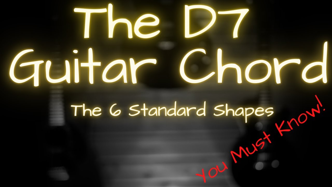 How To Play The D7 Chord On Guitar – In 6 Different Ways Acordes - Chordify