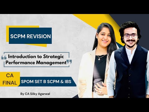 Strategic Performance Management Revision | SPOM SET B SCPM & CA Final IBS | CA Silky Agarwal AIR1CA