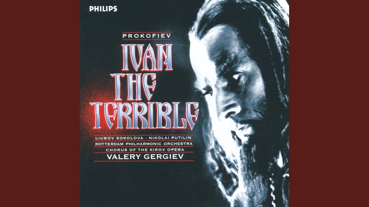 Prokofiev: Ivan the Terrible: 18. Song of Fyodor Basmanov and the ...