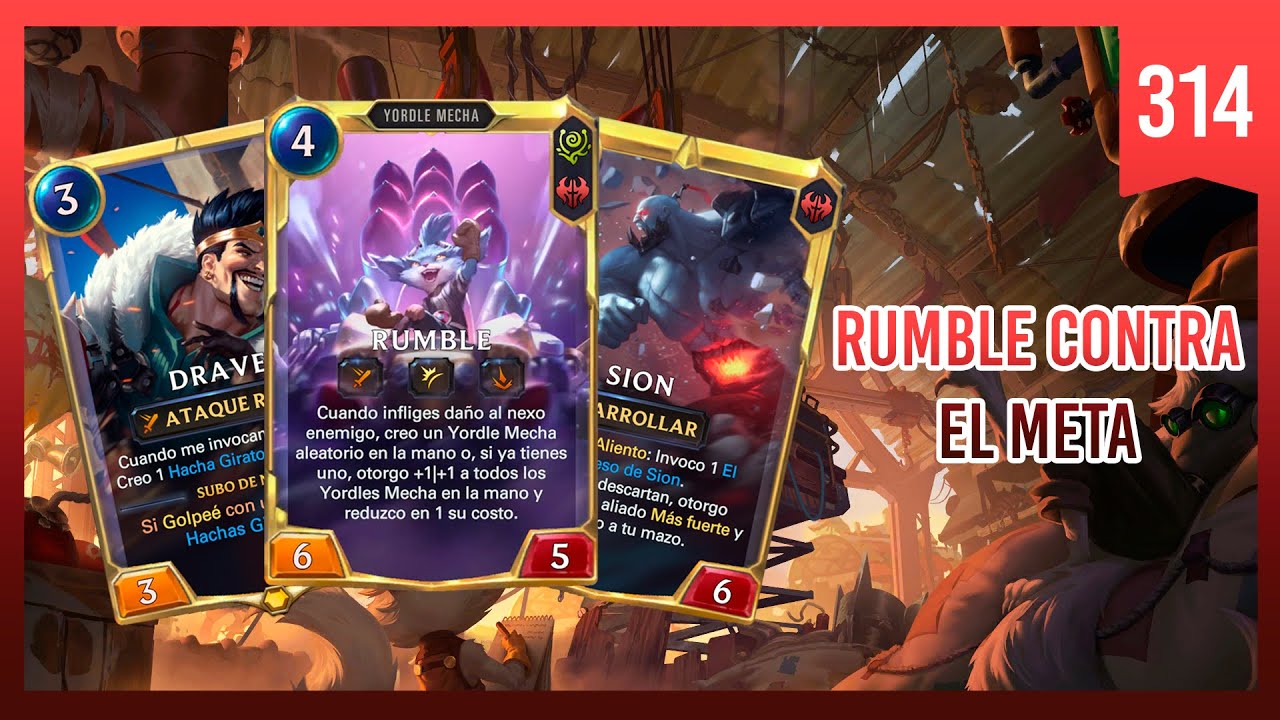 Legends of Runeterra #314 RUMBLE CONTRA EL META - YouTube
