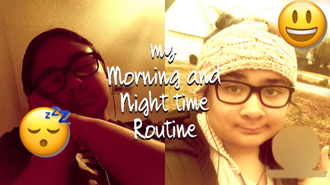 My night time and morning routine 6th grade | genesis italia - YouTube