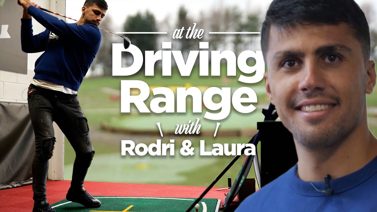 Rodri does Golf! | Amazing chat at the driving range with our Spanish ...