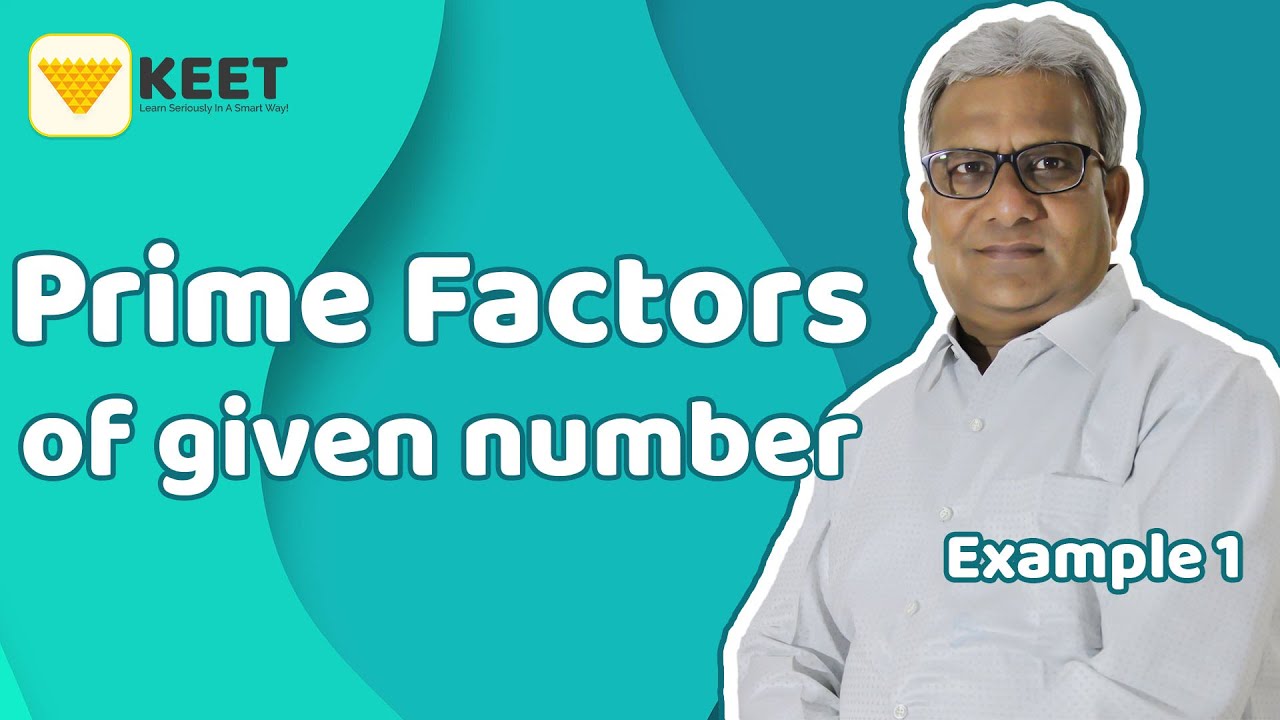 Prime factors of the given number | Example 1 - YouTube