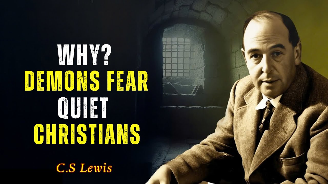 C.S Lewis Sermons | Why Demons Fear Quiet Christians - YouTube