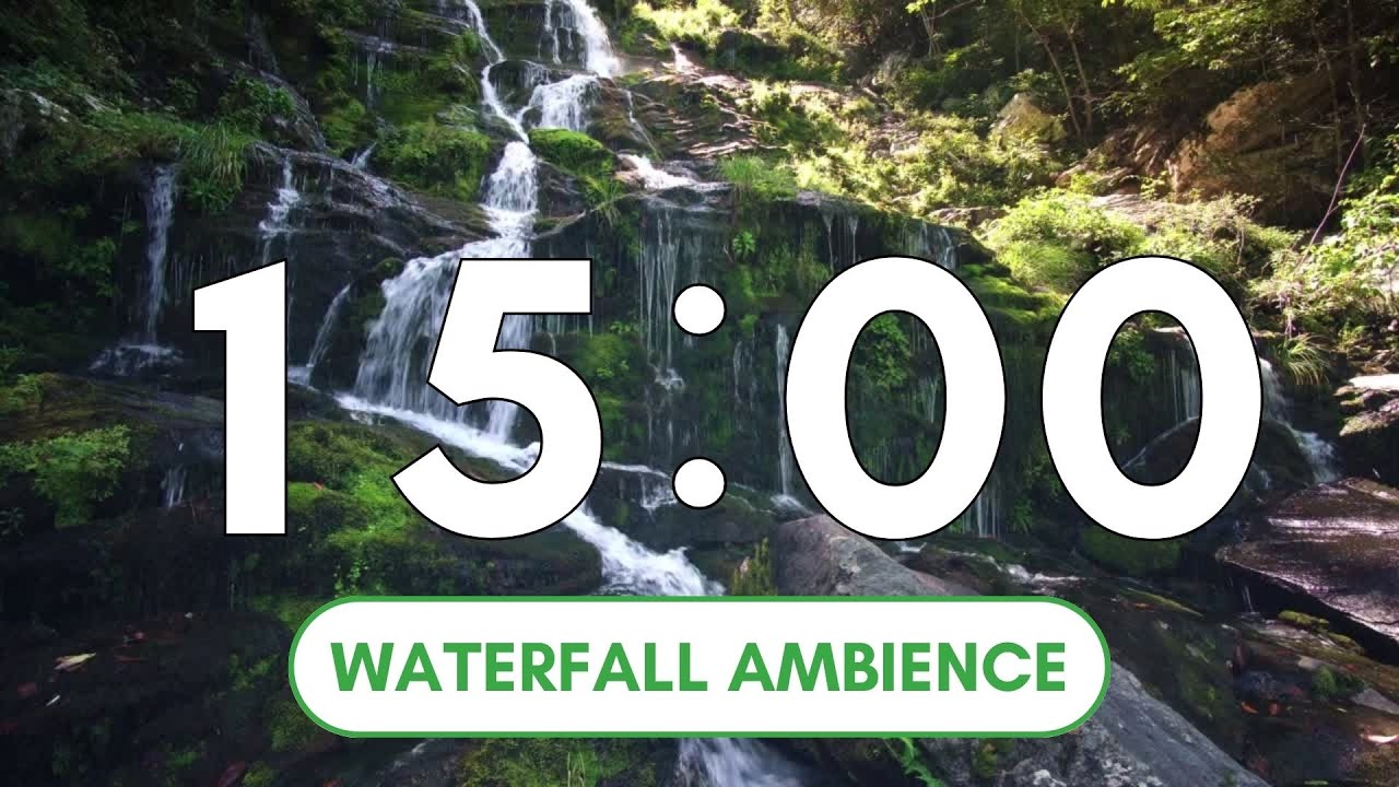 15 Minute Countdown Timer ⏱ -💧WATERFALL Ambience -Work, Study, Relax ...