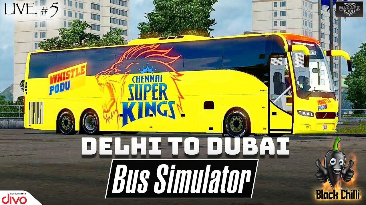 Delhi to Dubai Bus Tour | IPL 2020 | CSK Vs MI | Bus Simulator Live #04 ...