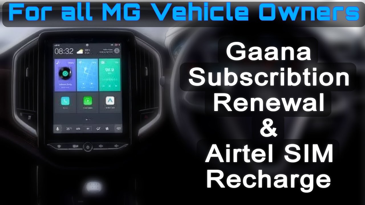 MG Vehicle Gaana Subscription & Airtel Recharge using MY MG App | എല്ലാ ...