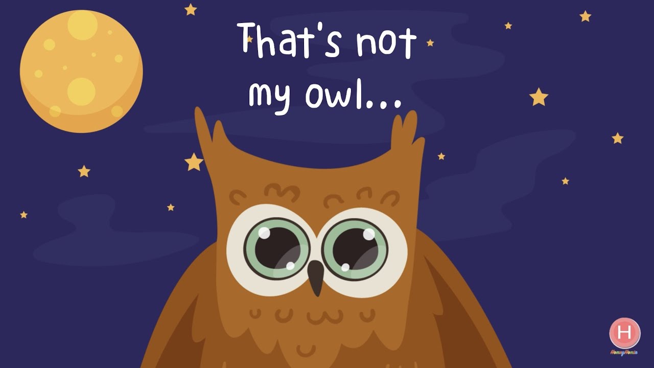 [Animation] Famous Story: That's not my owl...那不是我的貓頭鷹...🦉/Story for ...