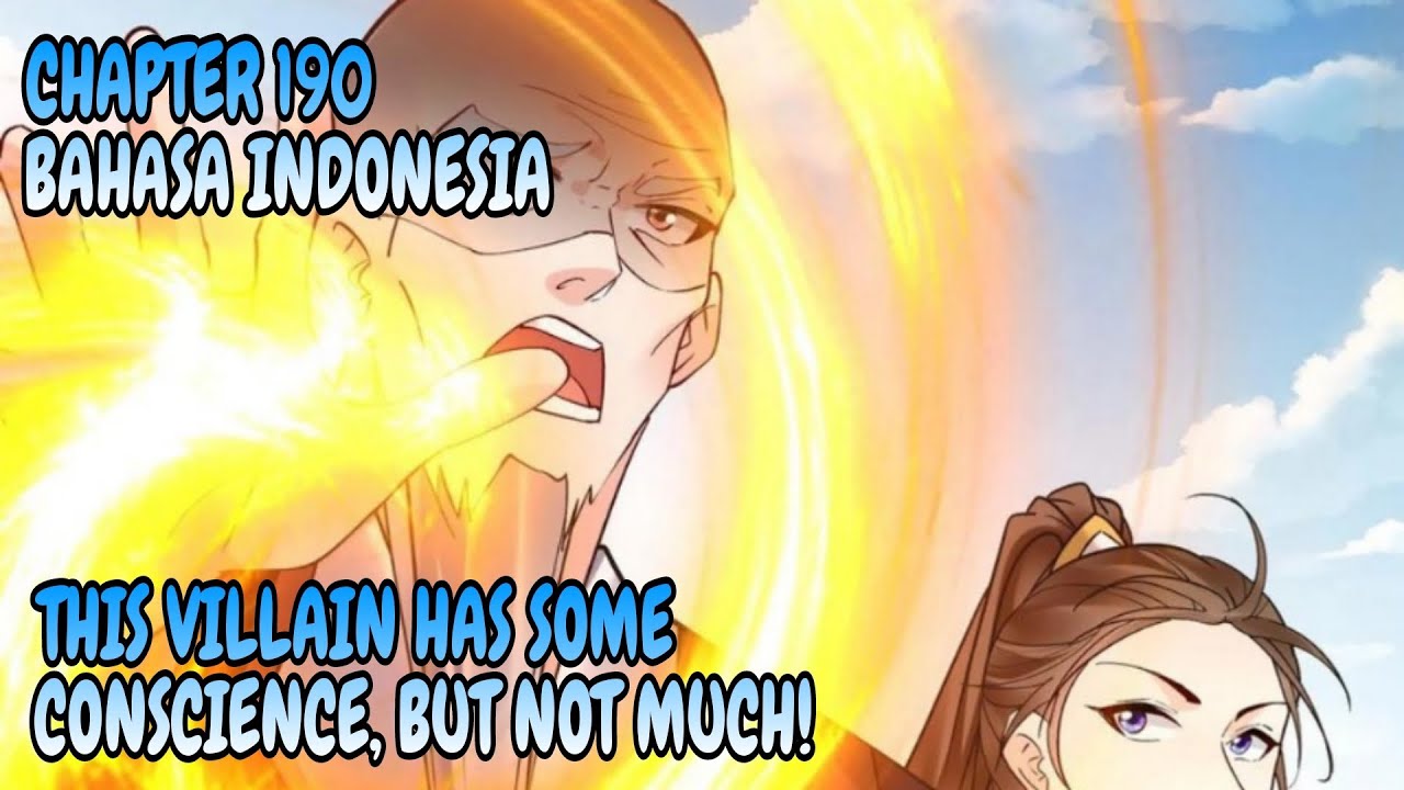 This Villain Has Some Conscience, But Not Much! Chapter 190 [ Bahasa Indonesia ] - YouTube